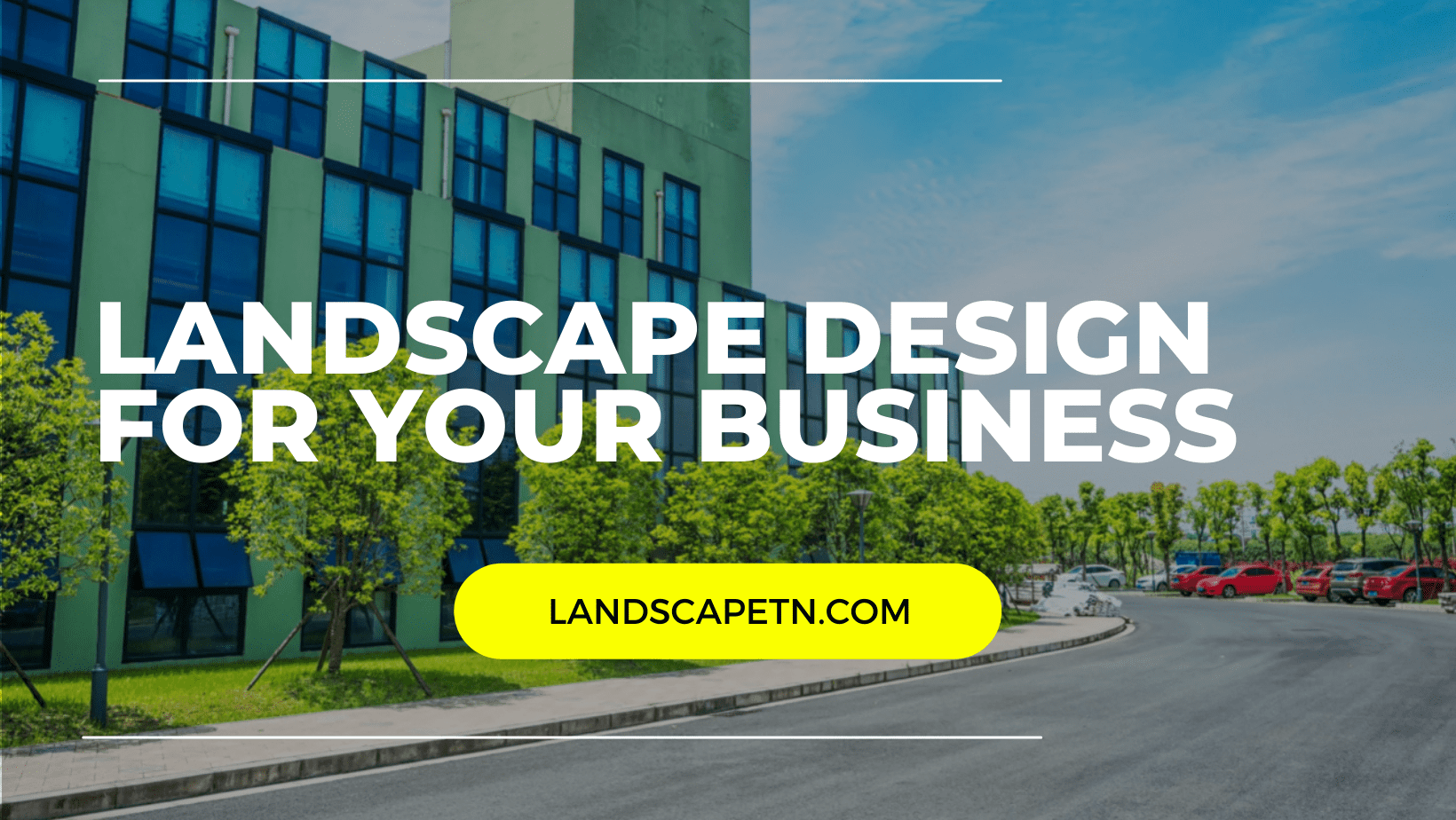Create a Unique and Functional Landscape Design for Your Business ...