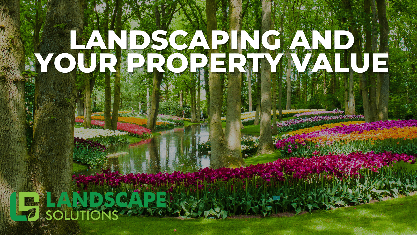 Landscaping & Property Value: How to Boost Your Home's Worth ...
