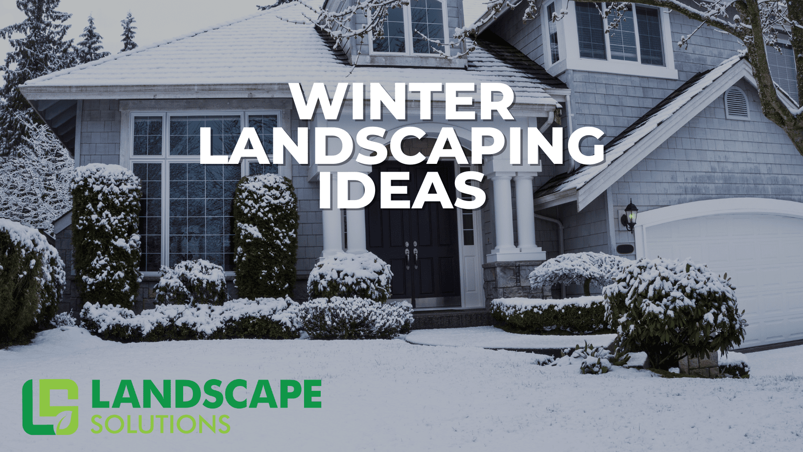 Top Winter Landscaping Ideas to Add Beauty to Your Yard - Landscape ...